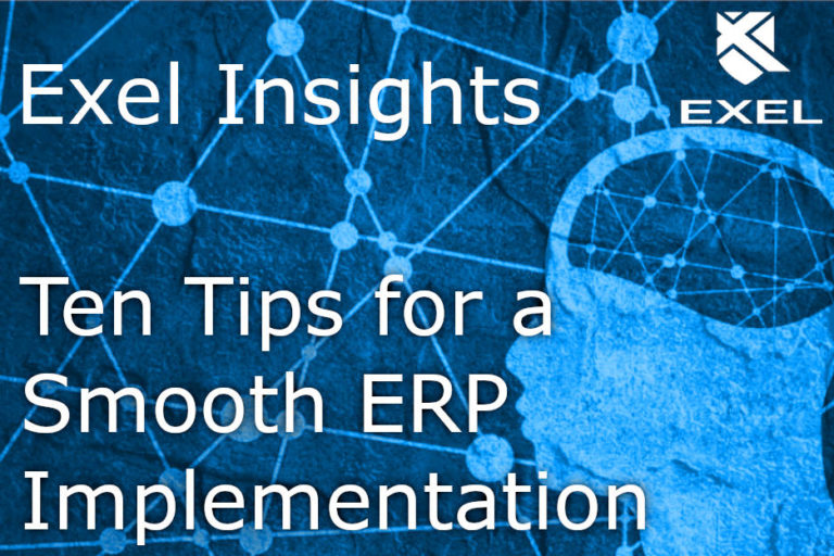 Exel Insights: Ten Tips for a Smooth ERP Implementation | Exel Computer ...