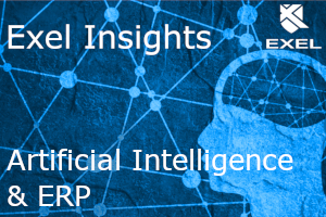 Insight: Artificial Intelligence & ERP | Exel Computer Systems PLC